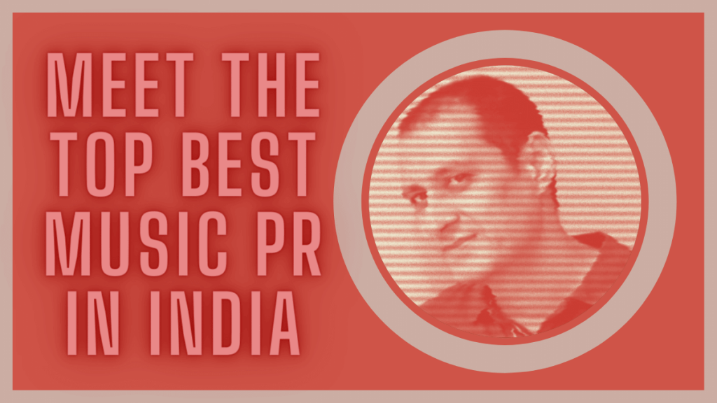 Meet the top best music PR maven in India – Fully Famous